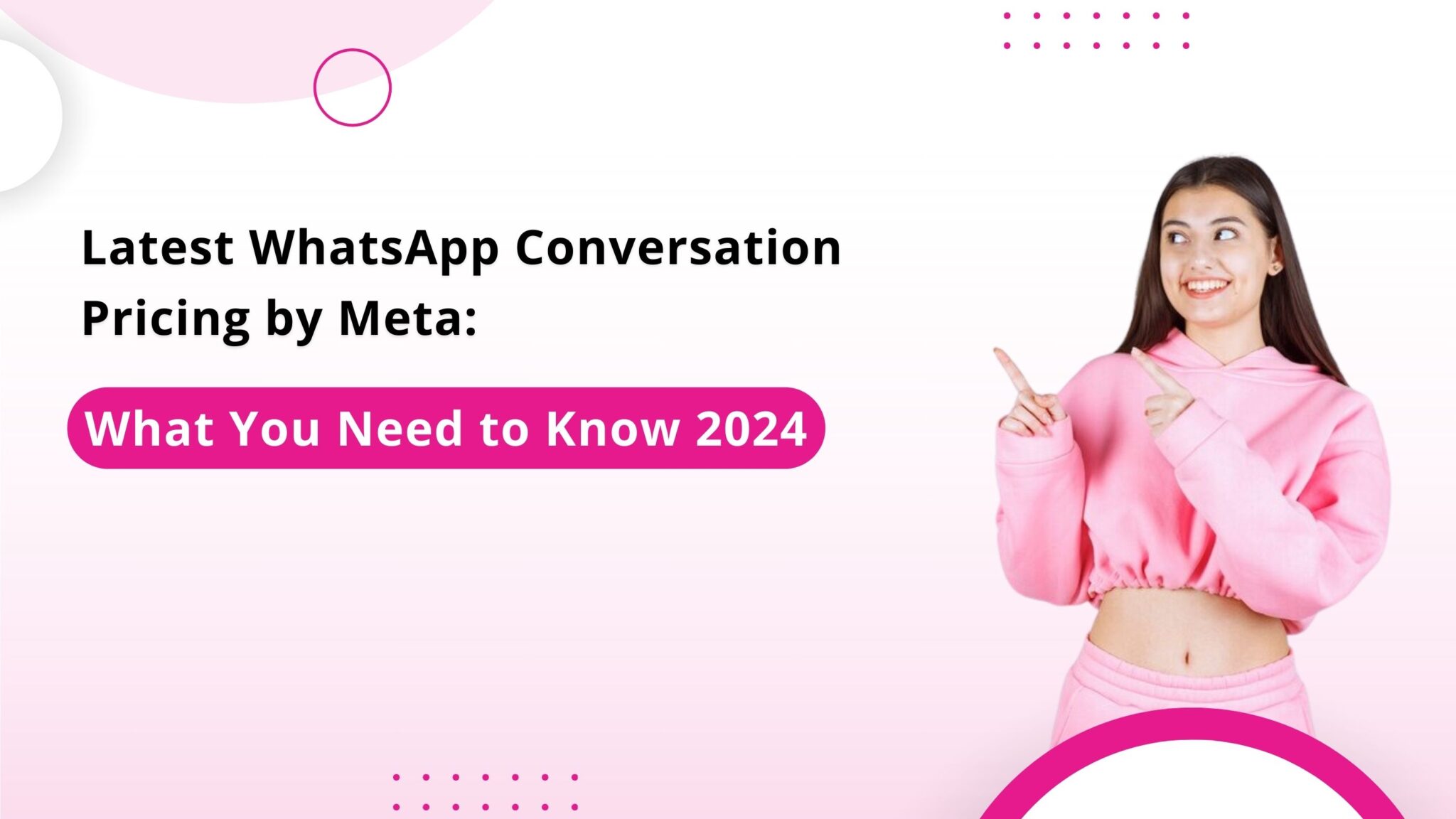 Latest WhatsApp Conversation Pricing by Meta in 2024