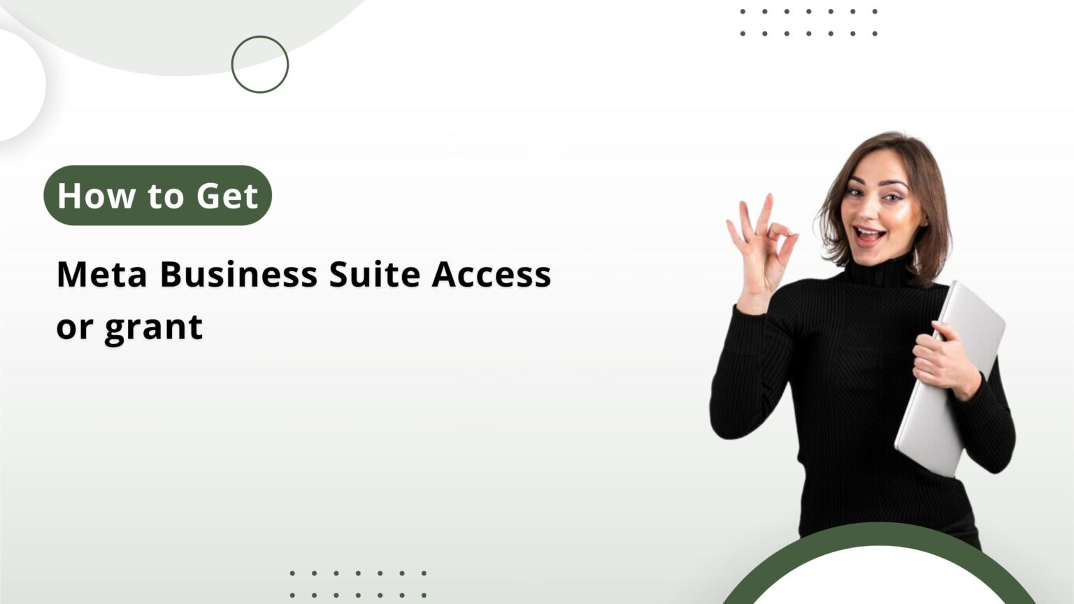 How to Get Meta Business Suite Access | Step-by-Step Guide 2024